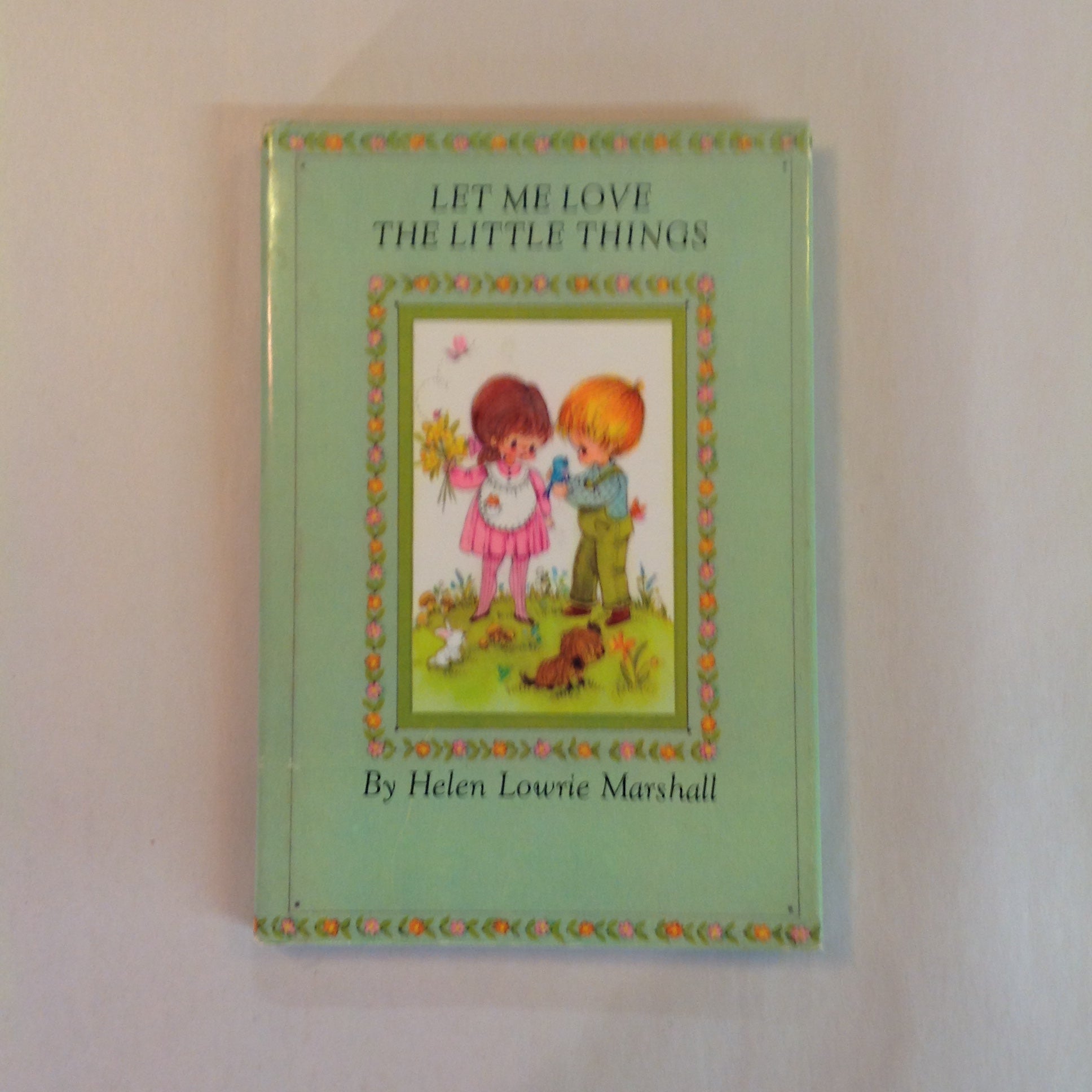 Vintage 1971 Hardcover Gift Book Let Me Love the Little Things Helen L ...
