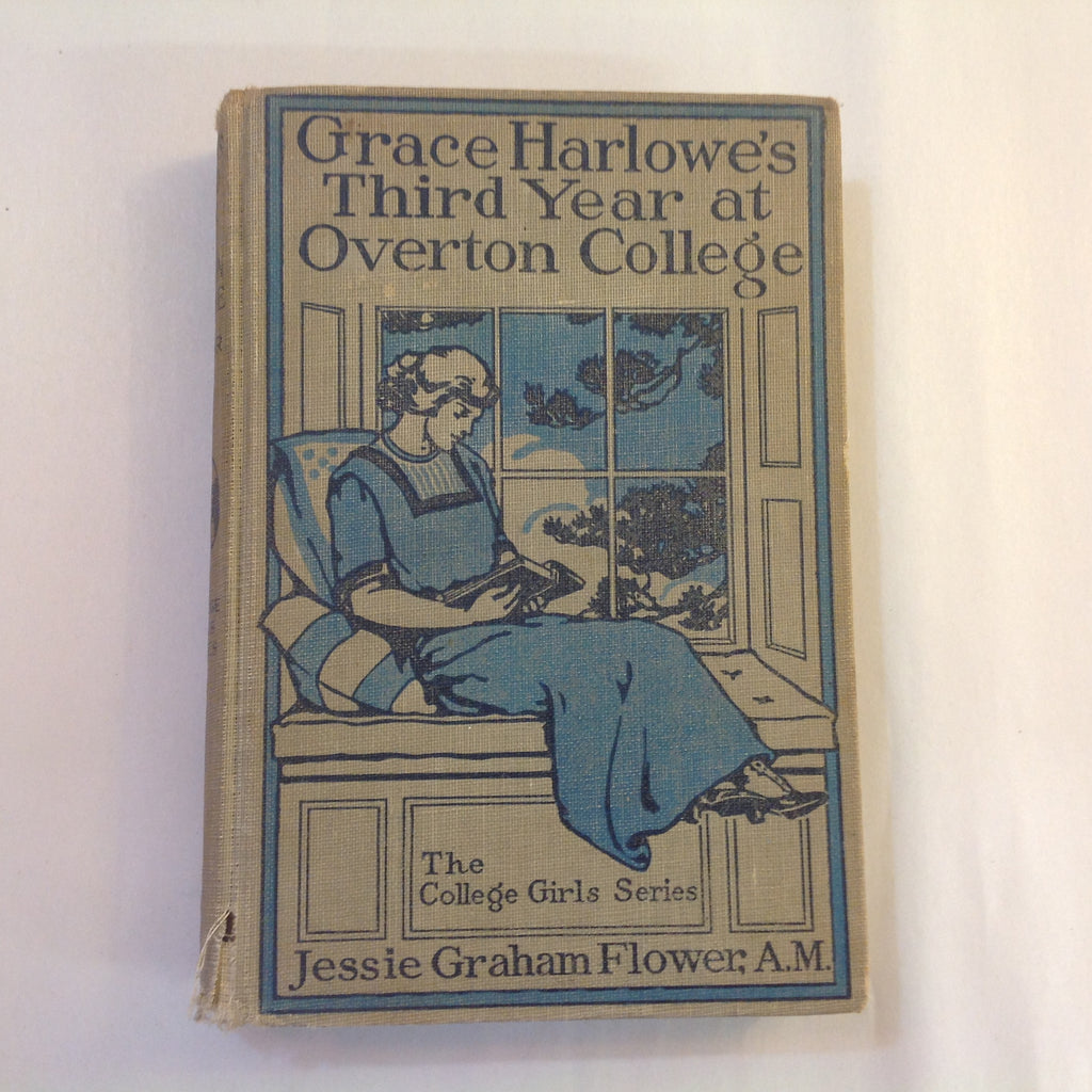Antique 1914 Hardcover Grace Harlowe's Third Year at Overton College ...