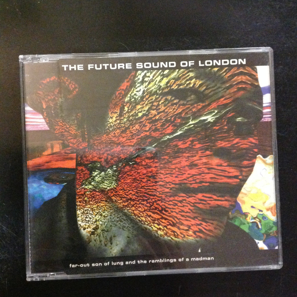 CD The Future Sound of London Far-Out Son Of Lung And The Ramblings Of ...
